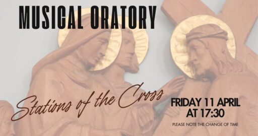 Musical Oratory Stations of the Cross 2025 - Parish of St Bernadette